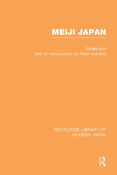 Meiji Japan : political, economic and social history, 1868-1912 ...