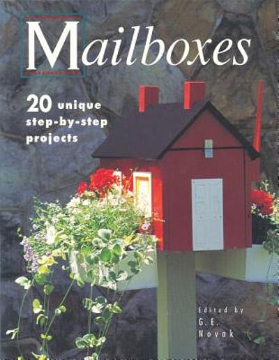 Mailboxes : 20 unique step-by-step projects | WorldCat.org