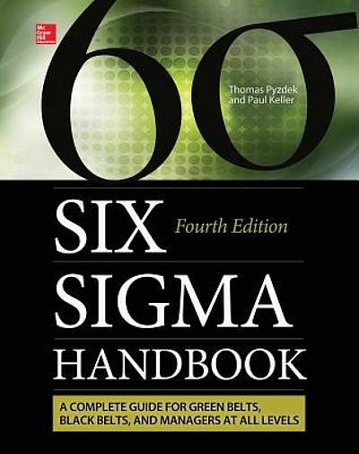Six sigma handbook : a complete guide for green belts, black belts, and managers at all levels ...