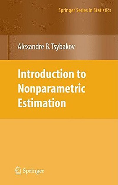 Introduction To Nonparametric Estimation