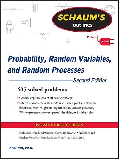 Schaum's outlines : probability, random variables, and random processes | WorldCat.org