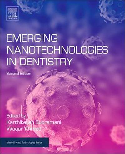 Emerging nanotechnologies in dentistry : materials, processes, and ...