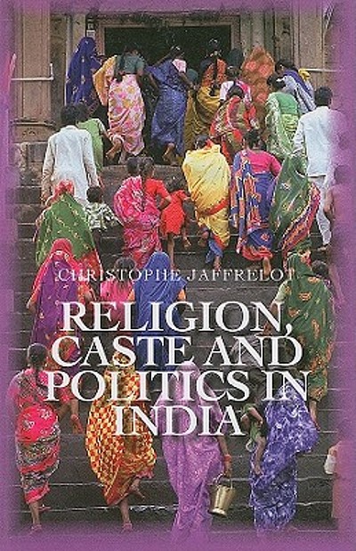 Religion, caste, and politics in India | WorldCat.org