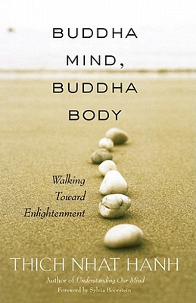 Buddha Mind, Buddha Body Walking Towards Enlightenment | WorldCat.org