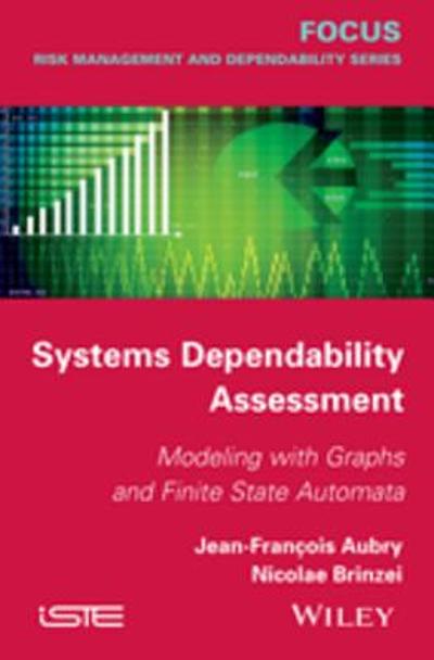 Systems dependability assessment : modeling with graphs and finite state automata | WorldCat.org