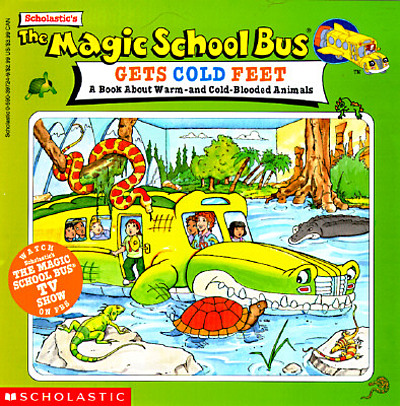 Scholastic's the magic school bus gets cold feet : a book about warm ...