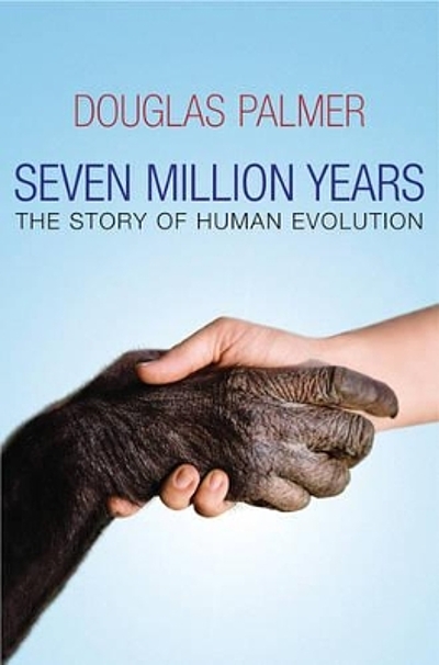 Seven million years : the story of human evolution | WorldCat.org