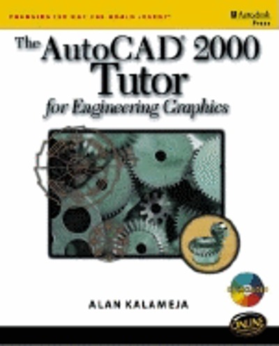 The AutoCAD 2000 tutor for engineering graphics | WorldCat.org