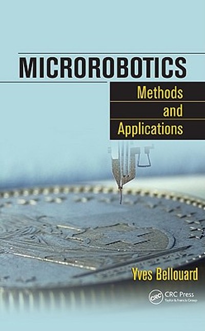 Microrobotics : methods and applications | WorldCat.org