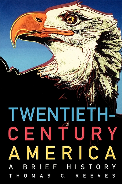 Twentieth-century America : a brief history | WorldCat.org