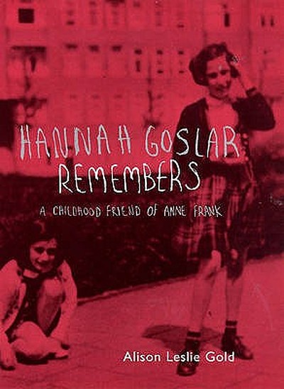 Hannah Goslar remembers : a childhood friend of Anne Frank | WorldCat.org