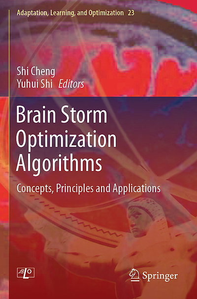BRAIN STORM OPTIMIZATION ALGORITHMS : concepts, principles and ... BRAIN STORM OPTIMIZATION ALGORITHMS : concepts, principles and ...
