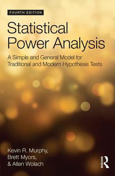 Statistical Power Analysis : a Simple and General Model for Traditional ...