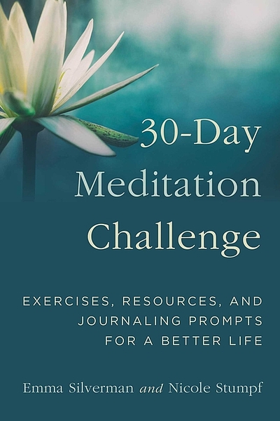 30-day meditation challenge : exercises, resources, and journaling ...