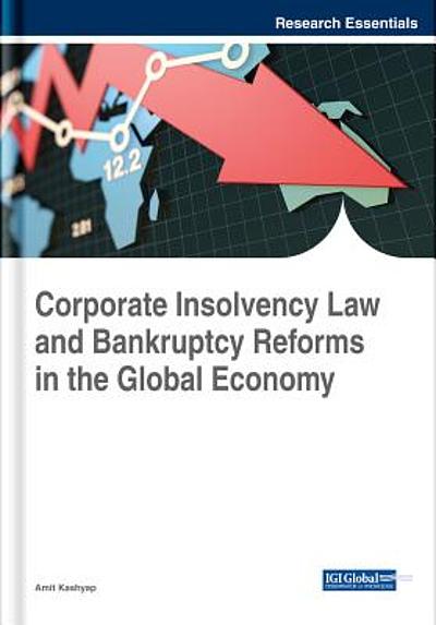 Corporate insolvency law and bankruptcy reforms in the global economy ...