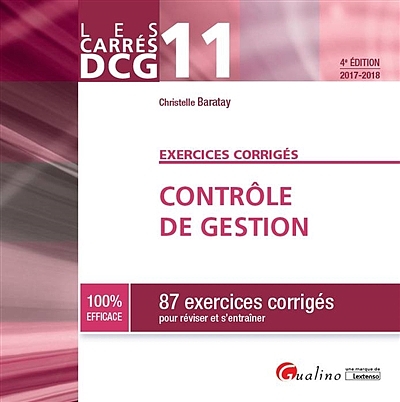 Contrôle de gestion : exercices corrigés : 87 exercices corrigés pour ...