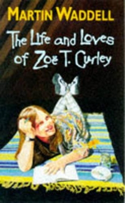 The life and loves of Zoë T. Curley | WorldCat.org