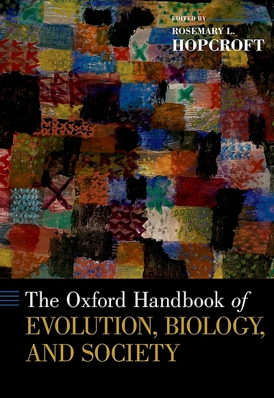The Oxford handbook of evolution, biology, and society | WorldCat.org