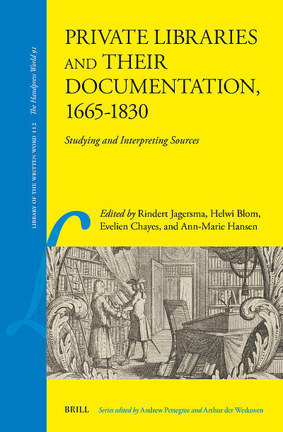 Private libraries and their documentation, 1665-1830 : studying and ...