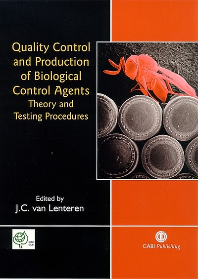 Quality control and production of biological control agents : theory ...