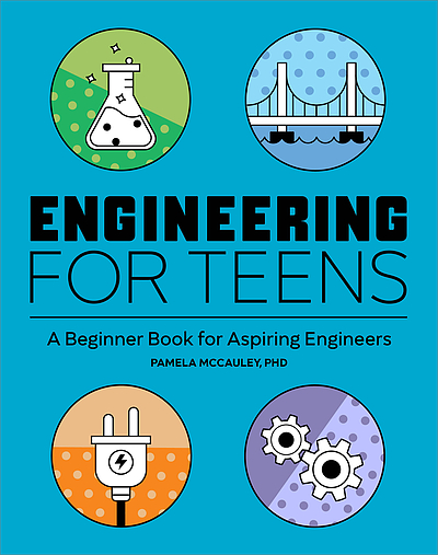 Engineering for teens : a beginner's book for aspiring engineers | WorldCat.org