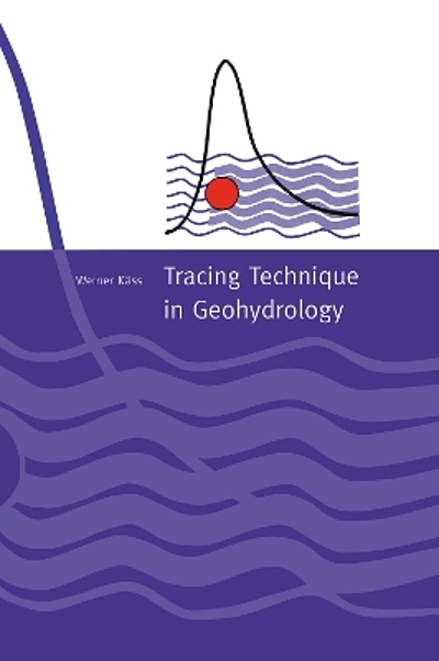 Tracing technique in geohydrology | WorldCat.org
