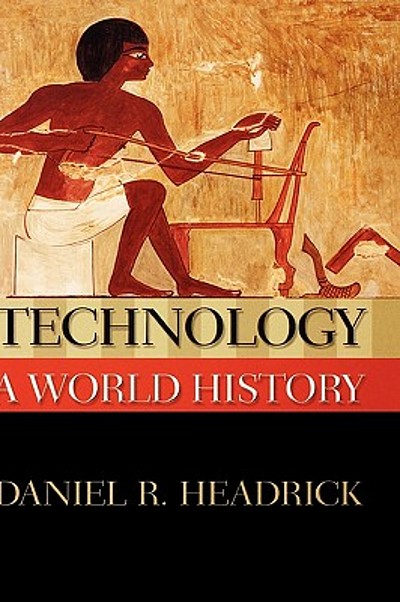 Technology : a world history | WorldCat.org