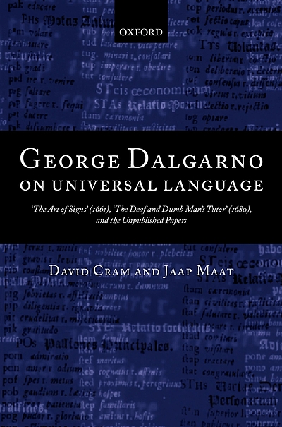 George Dalgarno on universal language : the art of signs (1661), the ...