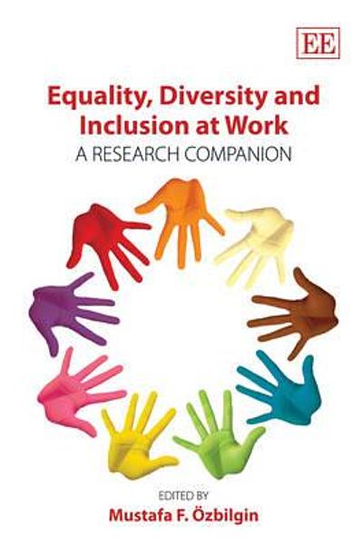 Equality, diversity and inclusion at work : a research companion ...