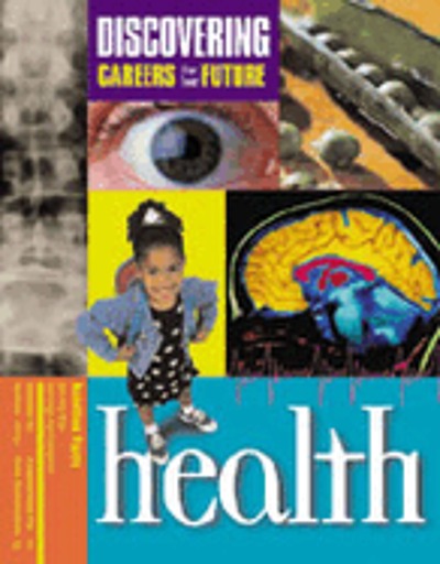 Discovering careers for your future. Health | WorldCat.org