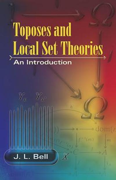 Toposes and local set theories : an introduction | WorldCat.org