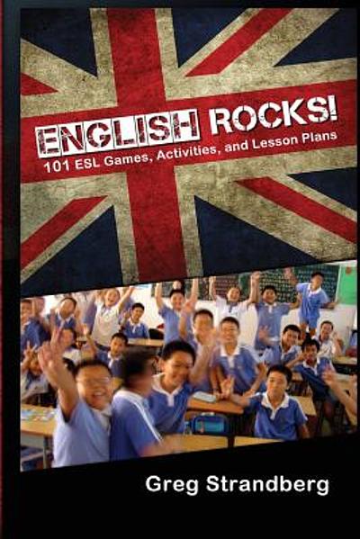 English rocks! 101 ESL games, activities, and lesson plans | WorldCat.org
