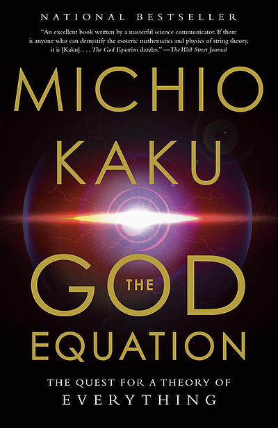 The God equation : the quest for a theory of everything | WorldCat.org