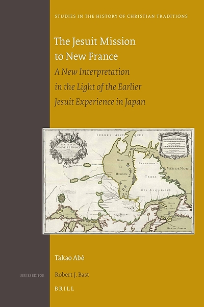 The Jesuit mission to New France : a new interpretation in the light of ...