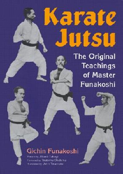 Karate Jutsu : the original teachings of Gichin Funakoshi | WorldCat.org