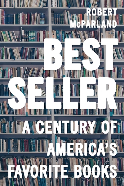 Bestseller : a century of America's favorite books | WorldCat.org
