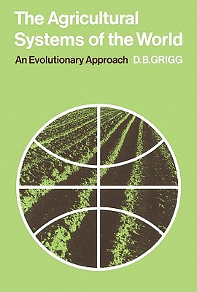 The agricultural systems of the world : an evolutionary approach ...