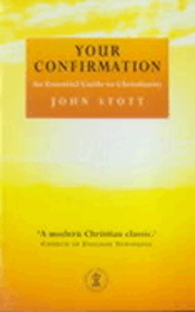 Your confirmation : an essential guide to Christianity | WorldCat.org