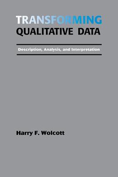 Transforming qualitative data : description, analysis, and interpretation | WorldCat.org
