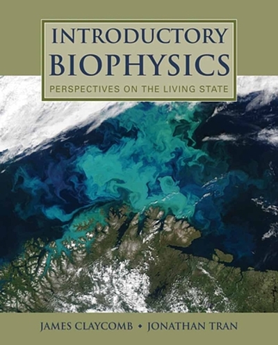 Introductory biophysics : perspectives on the living state | WorldCat.org