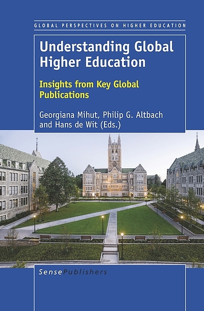 Understanding global higher education : insights from key global ...