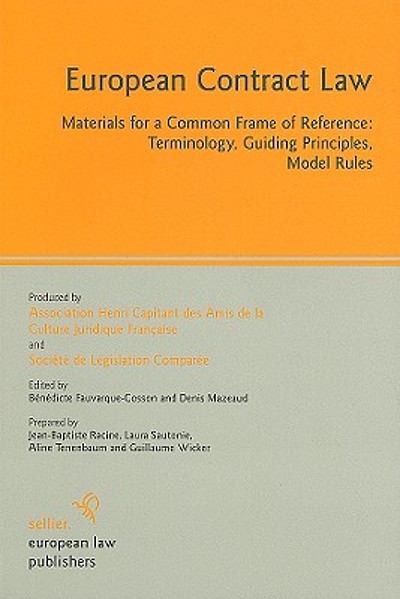 European contract law : materials for a common frame of reference ...