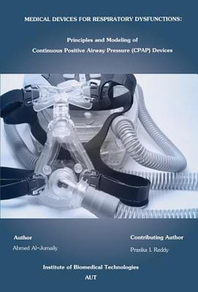 Medical devices for respiratory dysfunctions : principles and modeling ...