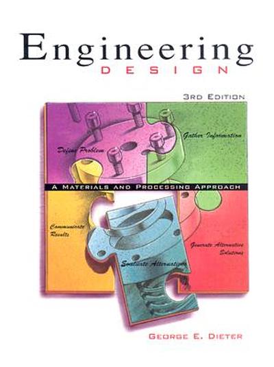 Engineering design : a materials and processing approach | WorldCat.org