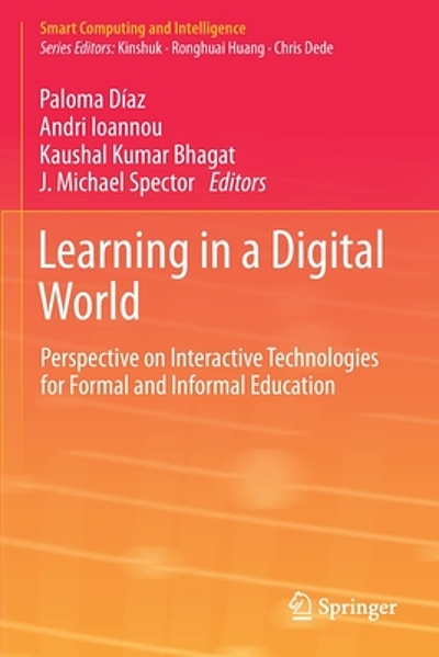 Learning in a Digital World : Perspective on Interactive Technologies ...
