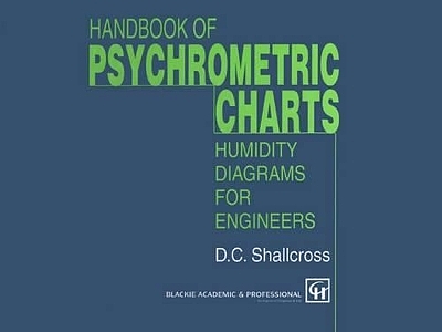 Handbook of psychrometric charts : humidity diagrams for engineers ...