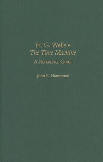 H.G. Wells's The time machine : a reference guide | WorldCat.org