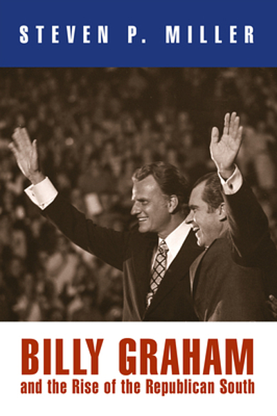 Billy Graham and the rise of the republican south | WorldCat.org