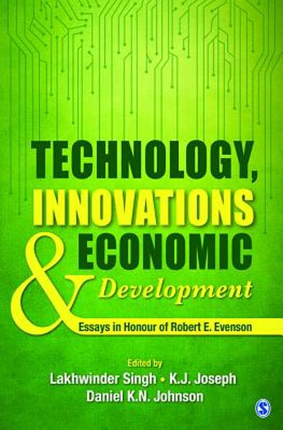Technology, innovations and economic development : essays in honour of ...