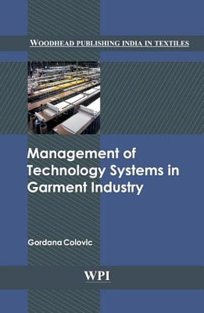 Management of technology systems in garment industry | WorldCat.org